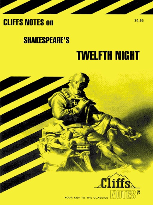 CliffsNotes on Shakespeare's Twelfth Night - Toronto Public Library ...
