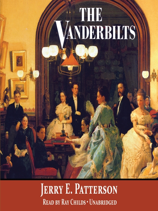 The Vanderbilts - Los Angeles Public Library - OverDrive