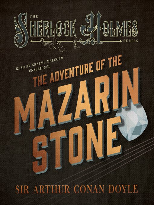 The Adventure of the Mazarin Stone - Calgary Public Library - OverDrive