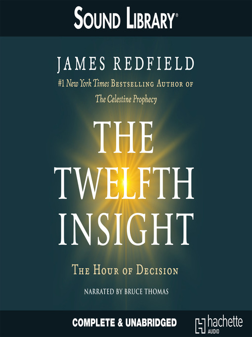 The Twelfth Insight: The Hour of Decision - Libby