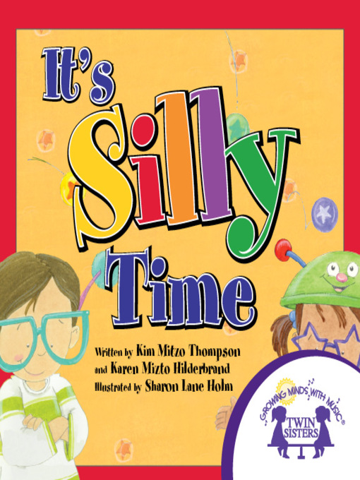 It's Silly Time - Kentucky Libraries Unbound - OverDrive