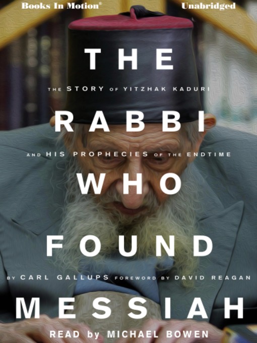 The Rabbi Who Found Messiah - Los Angeles Public Library - OverDrive