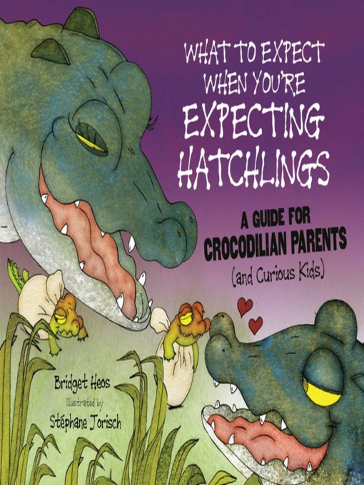 Libby - What to Expect When You're Expecting Hatchlings