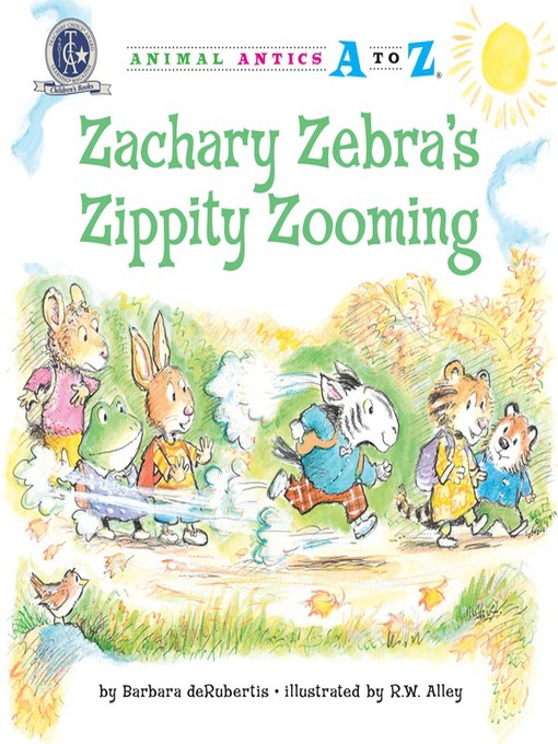 Zachary Zebra's Zippity Zooming - LA County Library - OverDrive