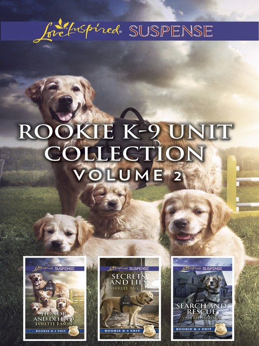 Rookie K-9 Unit Collection, Volume 2 - Traverse des Sioux Library ...