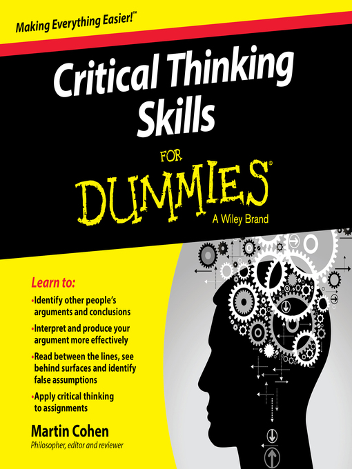 Critical Thinking Skills For Dummies - King County Library System ...