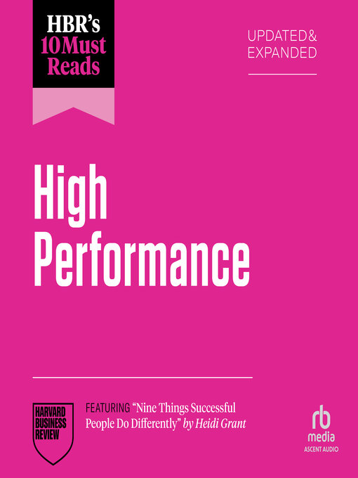 HBR's 10 Must Reads on High Performance, Updated and Expanded ...