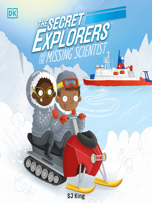 The Secret Explorers and the Missing Scientist - NC Kids Digital ...