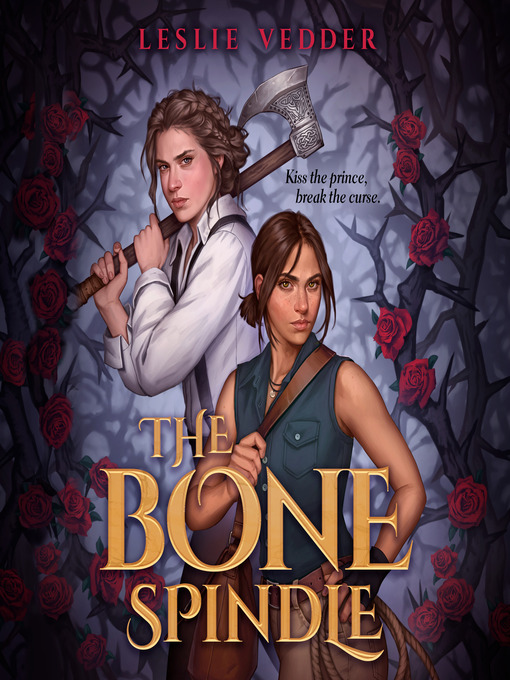 The Bone Spindle | King County Library System | BiblioCommons