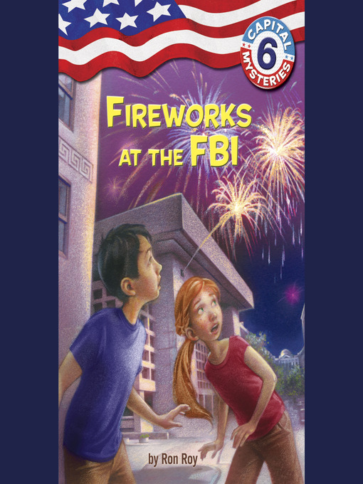 Fireworks at the FBI - NC Kids Digital Library - OverDrive