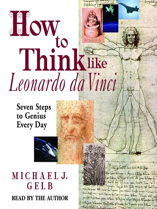 How to Think Like Leonardo da Vinci - New York Public Library - OverDrive
