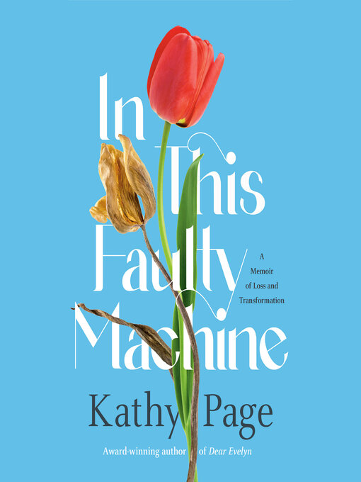 In This Faulty Machine - Toronto Public Library - OverDrive