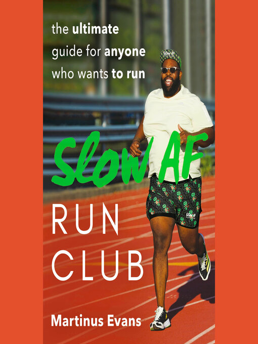 Slow AF Run Club - New York Public Library - OverDrive