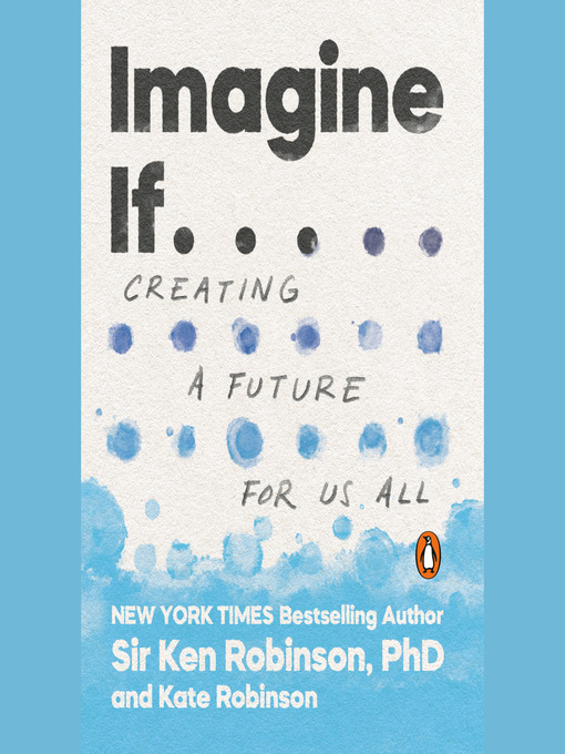 Imagine If . . . - Toronto Public Library - OverDrive