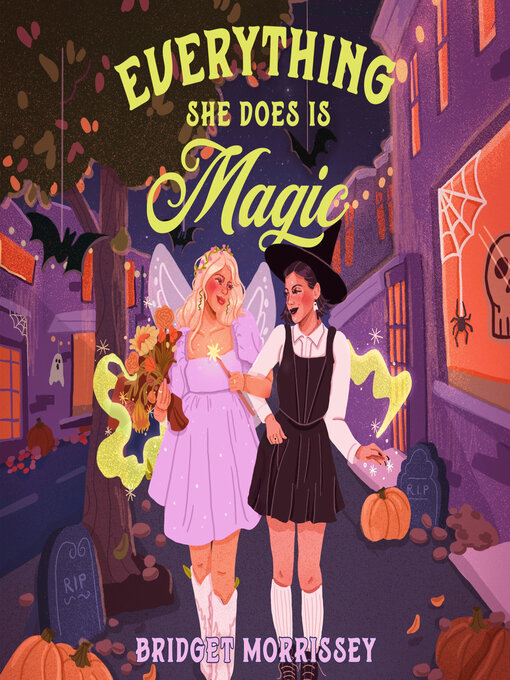 Everything She Does Is Magic - Multnomah County Library - OverDrive