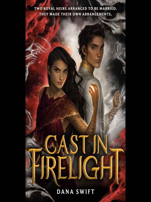 Cast in Firelight - Arkansas Digital Library Consortium - OverDrive