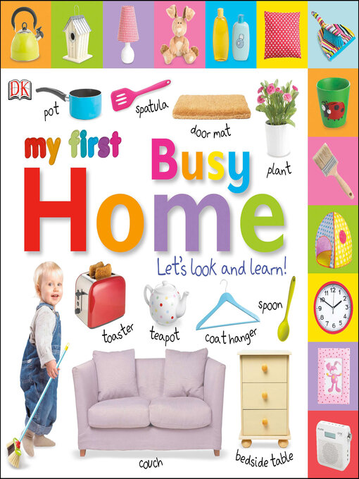 Tabbed Board Books: My First Busy Home - King County Library System ...