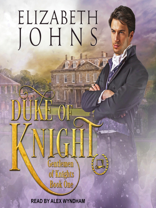 Duke of Knight - Salt Lake City Public Library - OverDrive