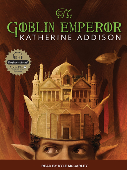 The Goblin Emperor - Ottawa Public Library - OverDrive