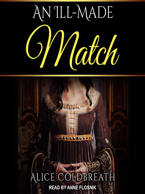 An Ill-Made Match - Los Angeles Public Library - OverDrive