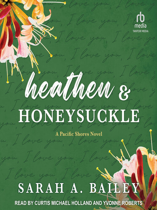 Heathen and Honeysuckle - Whitby Public Library - OverDrive