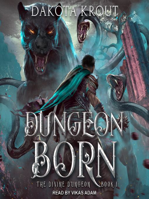 Dungeon Born - Los Angeles Public Library - OverDrive