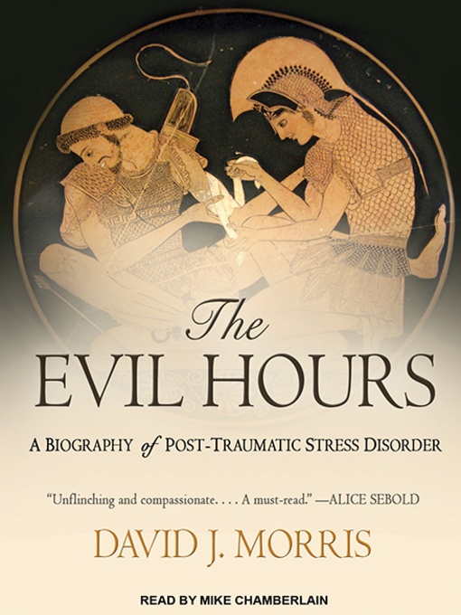The Evil Hours - Greater Phoenix Digital Library - OverDrive