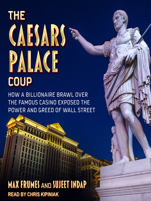 The Caesars Palace Coup - King County Library System - OverDrive