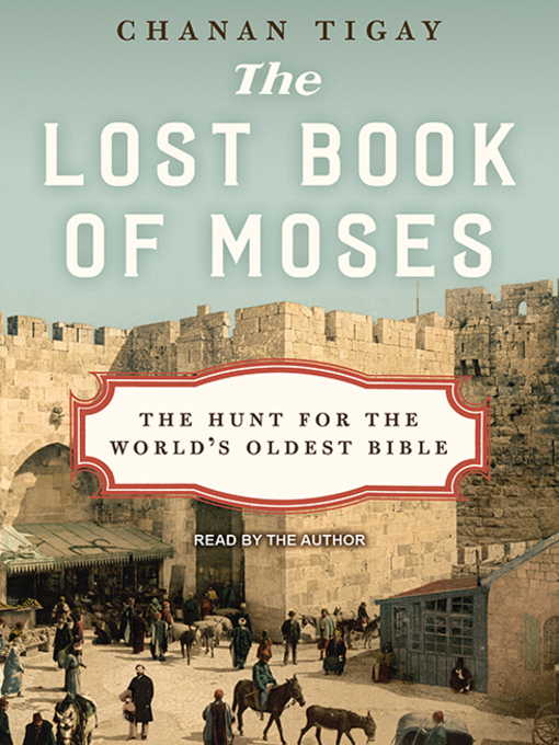 The Lost Book of Moses - Toronto Public Library - OverDrive
