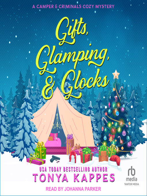 Gifts, Glamping, & Glocks - Sunflower eLibrary - OverDrive