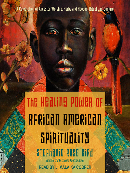 The Healing Power of African-American Spirituality - Oakland Public ...