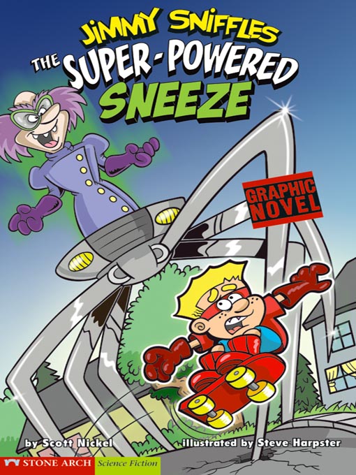 Teens - The Super-Powered Sneeze - Boston Public Library - OverDrive