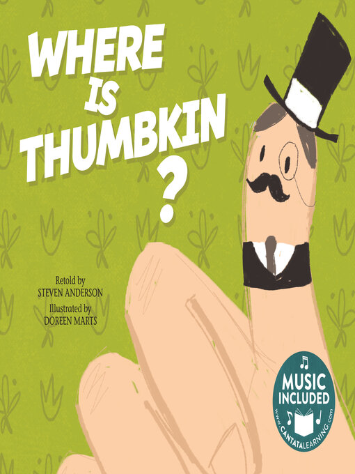 Where is Thumbkin? - Harris County Public Library - OverDrive