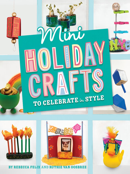 Mini Holiday Crafts to Celebrate in Style - Los Angeles Public Library ...
