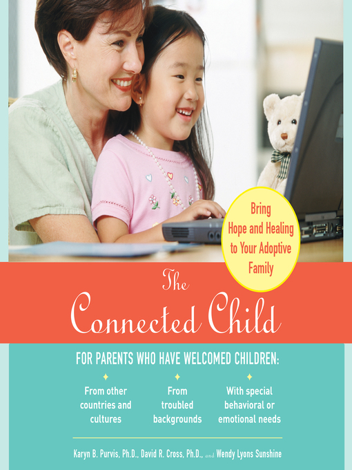 The Connected Child - King County Library System - OverDrive