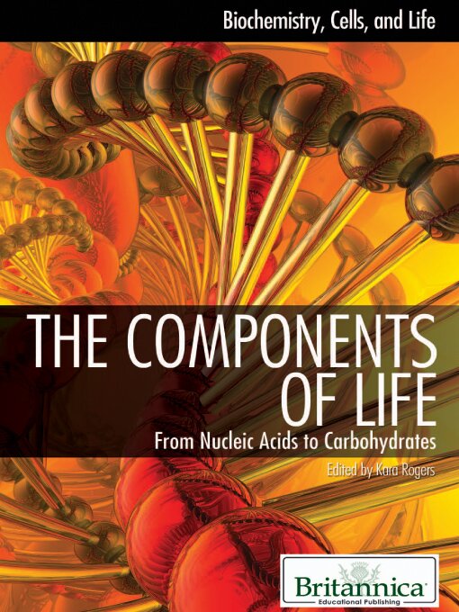 The Components of Life - Gwinnett County Public Library - OverDrive