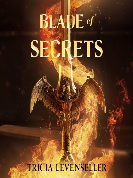 Blade of Secrets - Timberland Regional Library - OverDrive