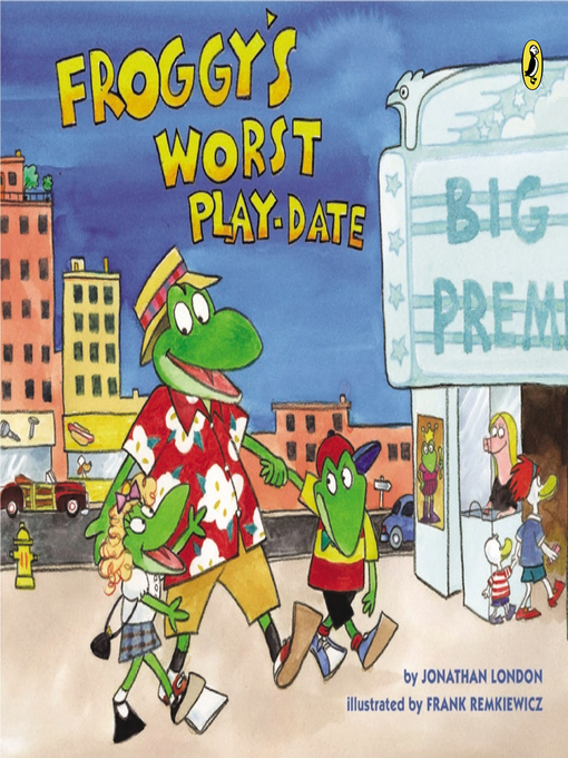 Froggy's Worst Playdate - King County Library System - OverDrive