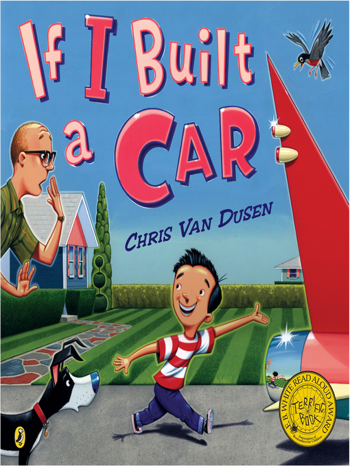If I Built a Car - NC Kids Digital Library - OverDrive