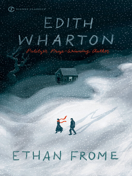 Ethan Frome - Toronto Public Library - OverDrive