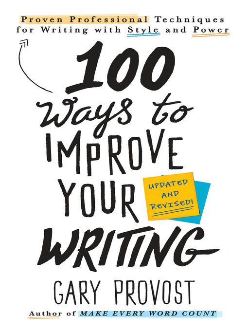 100 Ways to Improve Your Writing (Updated) - Livebrary.com - OverDrive