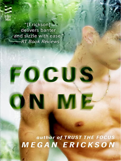 Focus on Me - eLibrary NJ - OverDrive