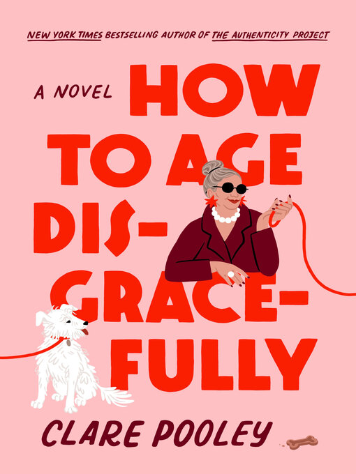 How to Age Disgracefully | Ottawa Public Library | BiblioCommons