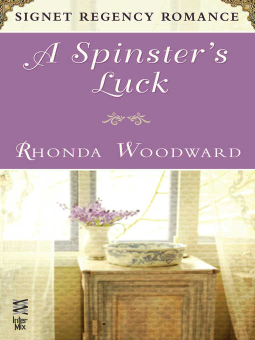 A Spinster's Luck - Indiana Digital Library - OverDrive