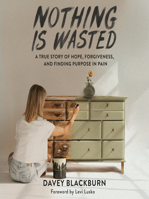 Nothing is Wasted - Arapahoe Library District - OverDrive