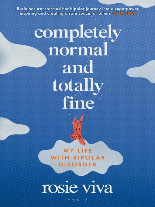 Completely Normal and Totally Fine - Toronto Public Library - OverDrive