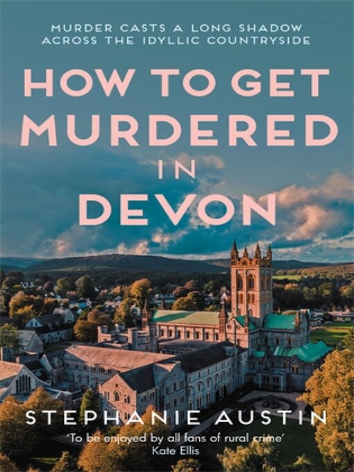 How to Get Murdered in Devon - Digital Library of Illinois - OverDrive
