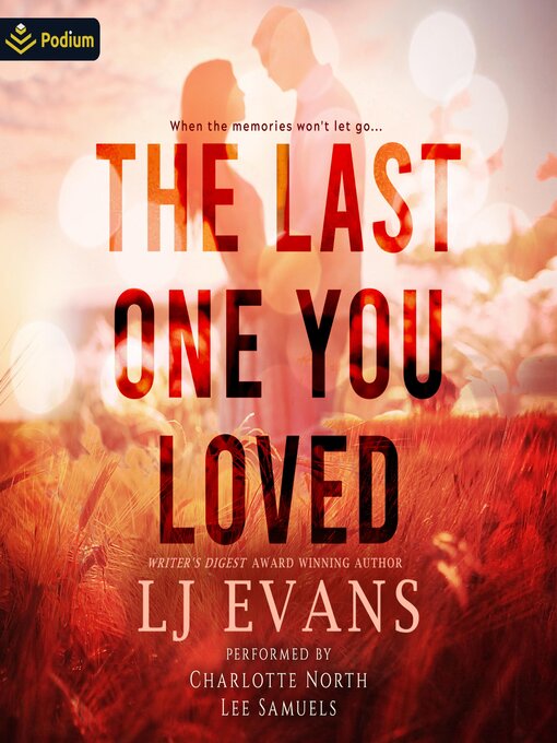 The Last One You Loved - Houston Public Library - OverDrive