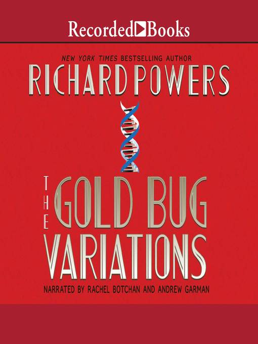 The Gold Bug Variations | King County Library System | BiblioCommons