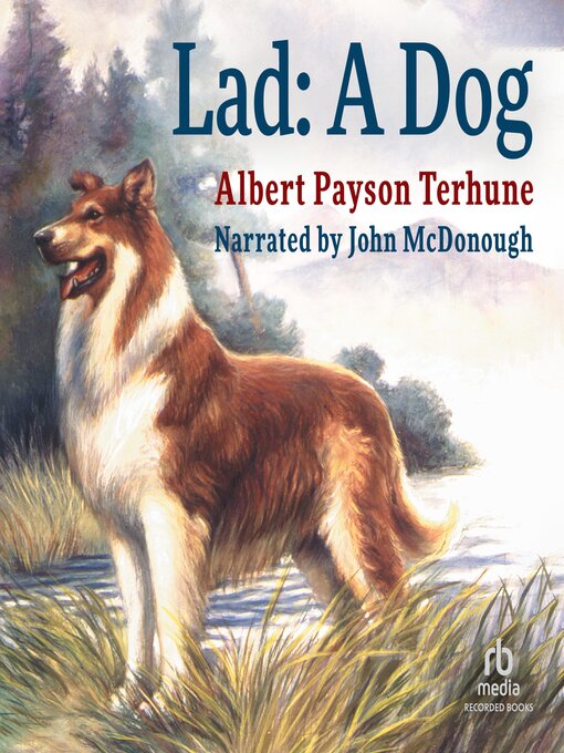 Lad: A Dog - NC Kids Digital Library - OverDrive